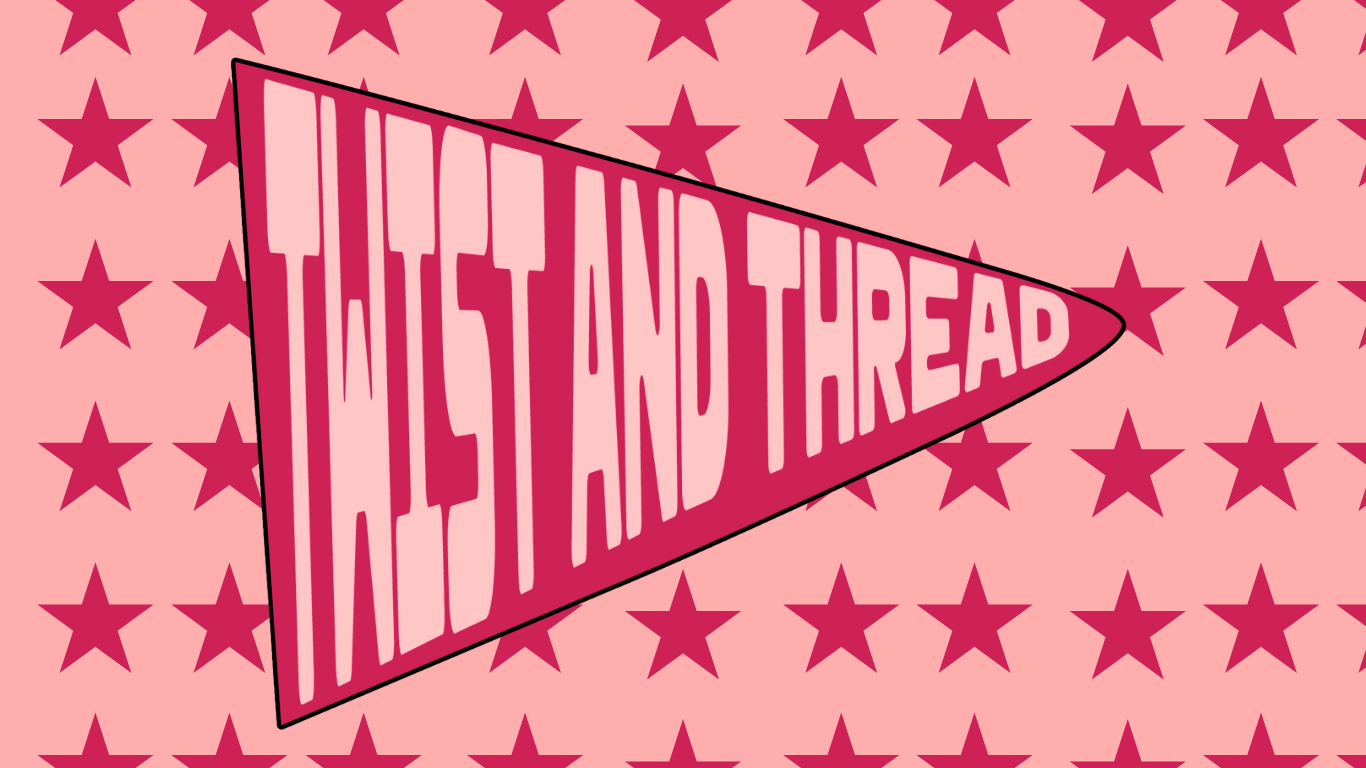 About – Twist & Thread
